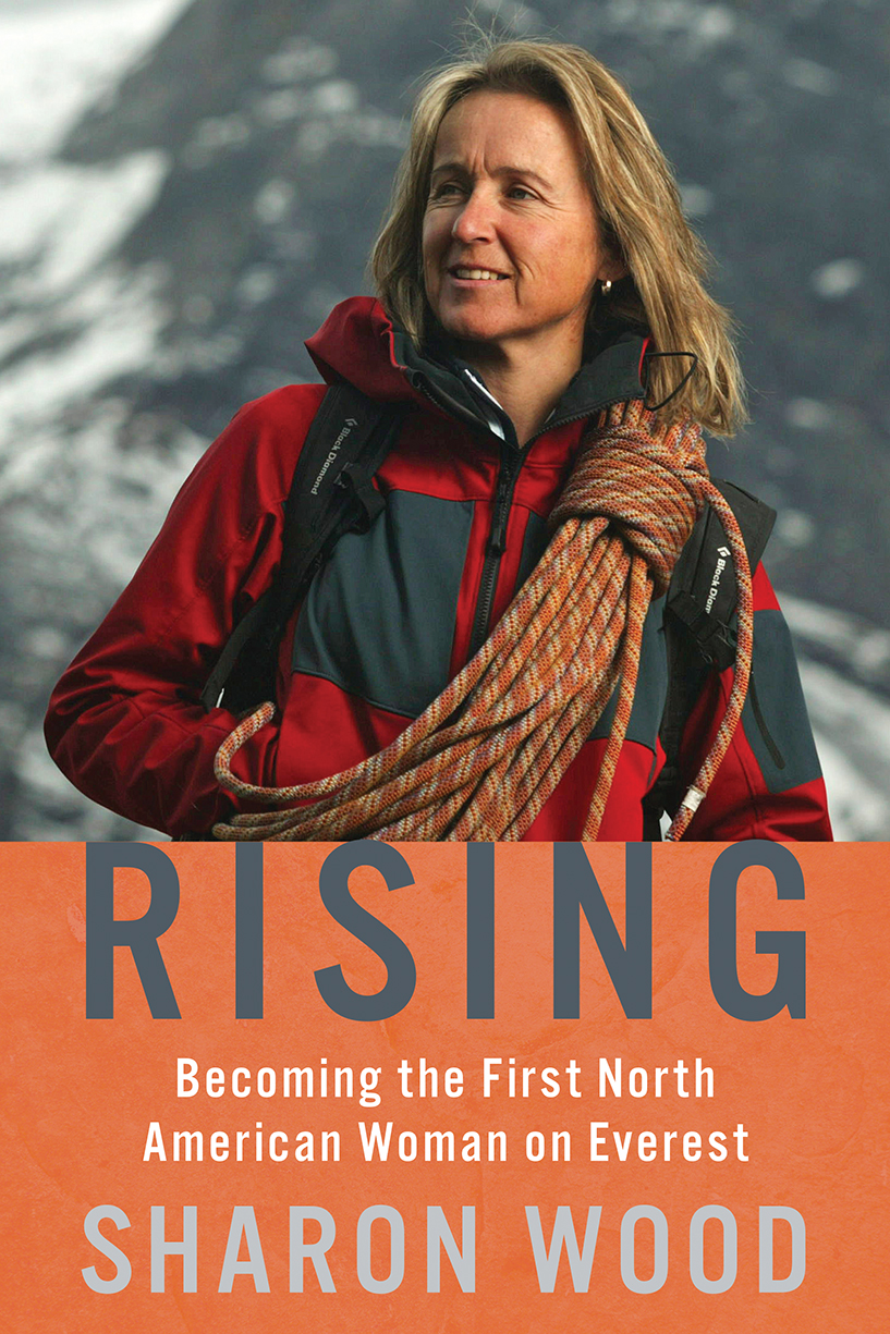 Rising: Becoming the First North American Woman on Everest — Books