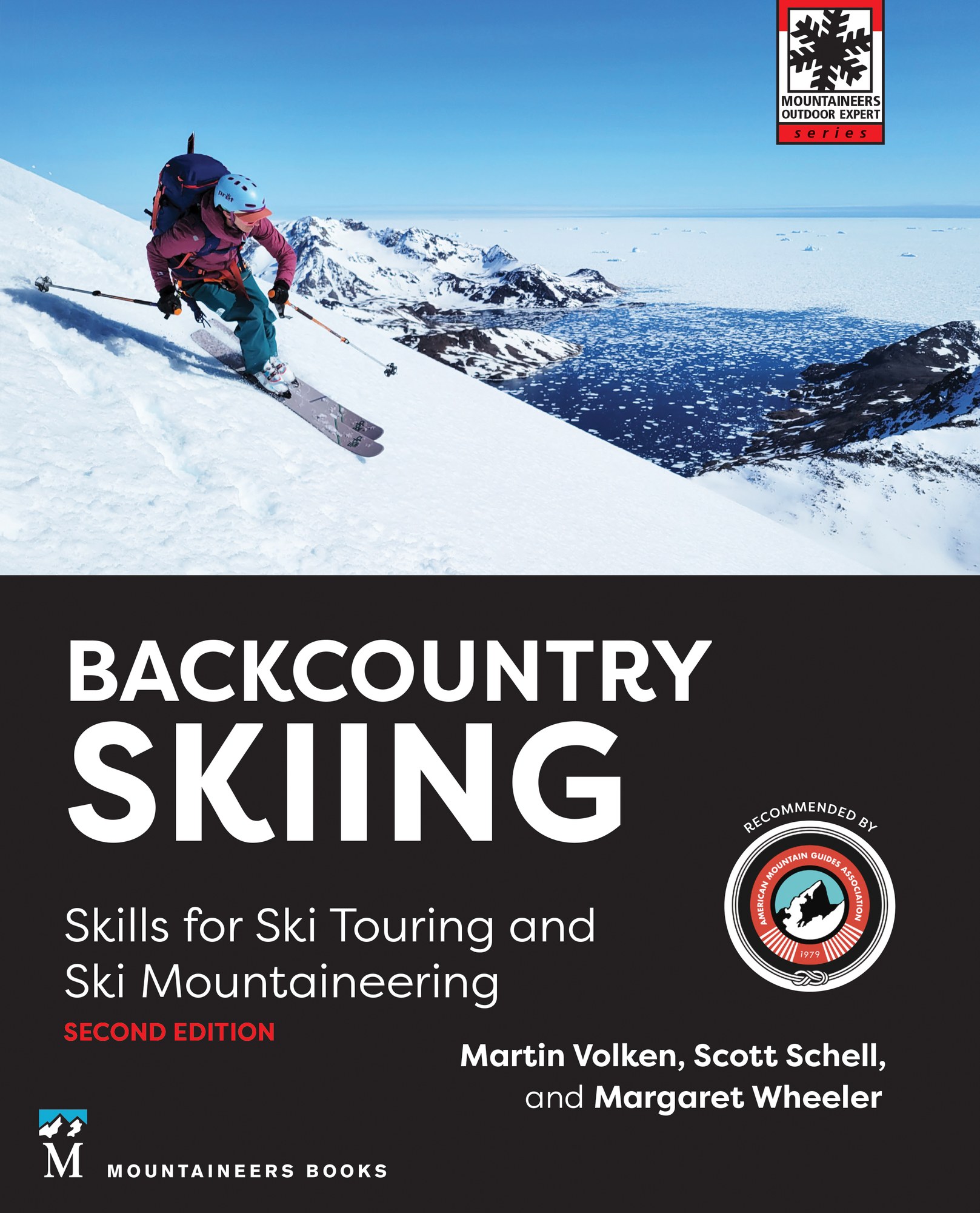 Backcountry Skiing: Skills for Ski Touring and Ski Mountaineering, 2nd ...