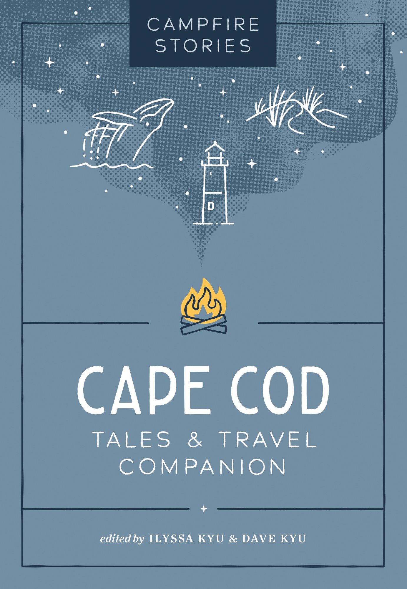 Campfire Stories: Cape Cod: Tales & Travel Companion — Books