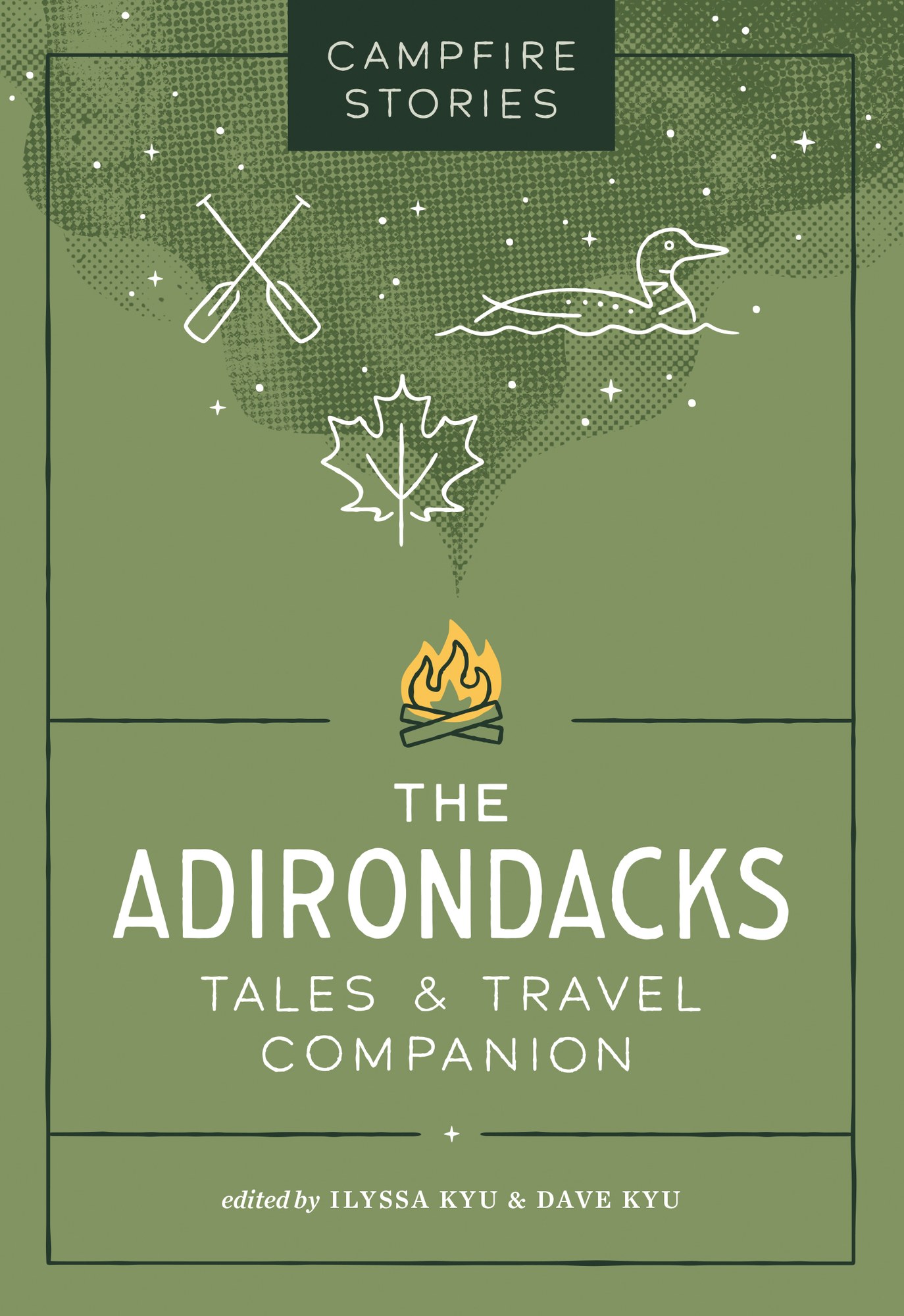 Campfire Stories: The Adirondacks: Tales & Travel Companion — Books