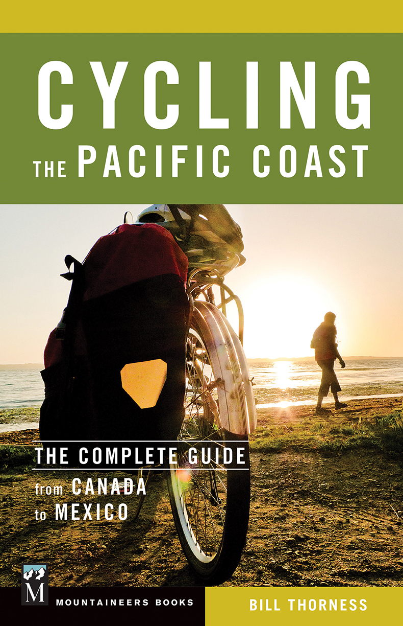 Cycling the Pacific Coast: The Complete Guide from Canada to Mexico — Books
