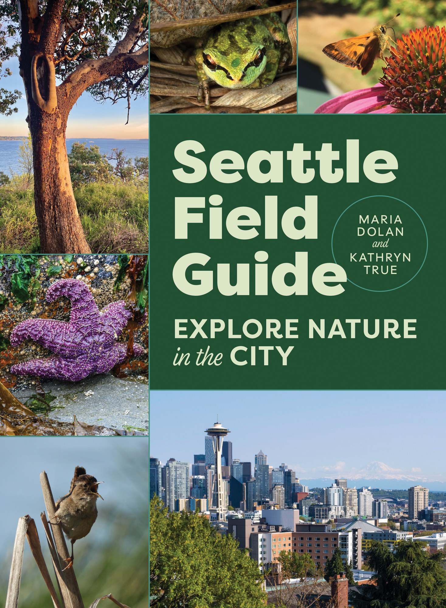 Seattle Field Guide: Explore Nature in the City — Books