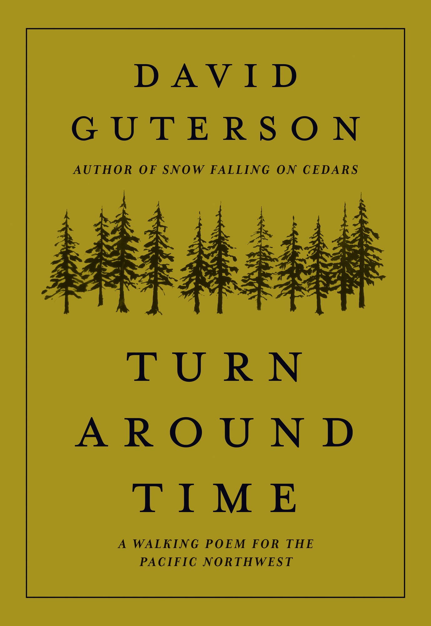 Turn Around Time: A Walking Poem for the Pacific Northwest — Books